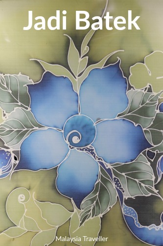 Jadi Batek Gallery - Kuala Lumpur